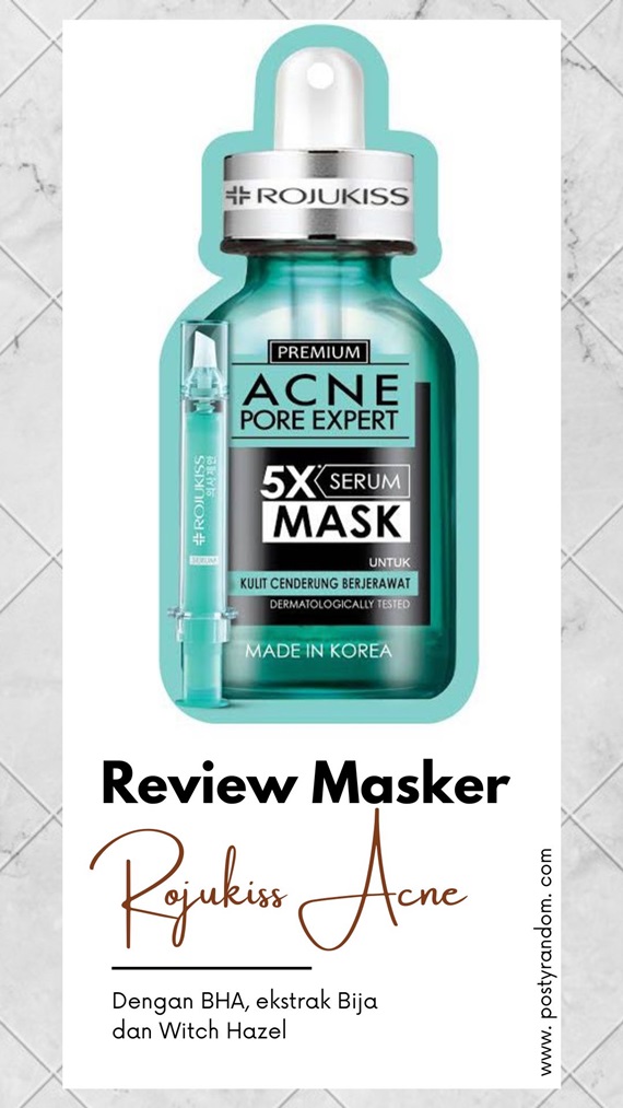 [Review Masker] Rojukiss Acne Pore Expert 5X Serum Mask, Sekali ...