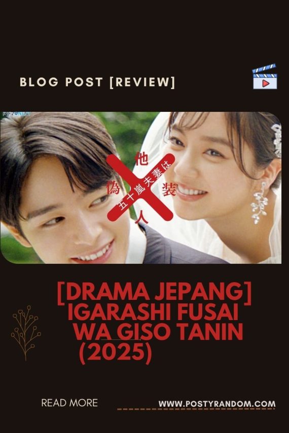 [Review Drama] Igarashi Fusai wa Giso Tanin (2025), Suami Istri ...