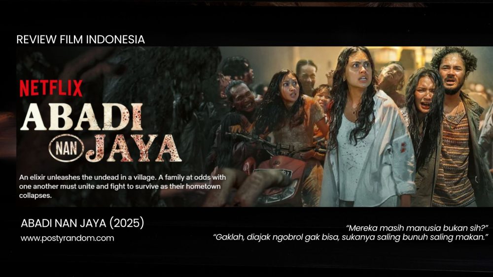 [Review Film] Abadi Nan Jaya (2025), Zombie Indonesia Paling Terniat ...